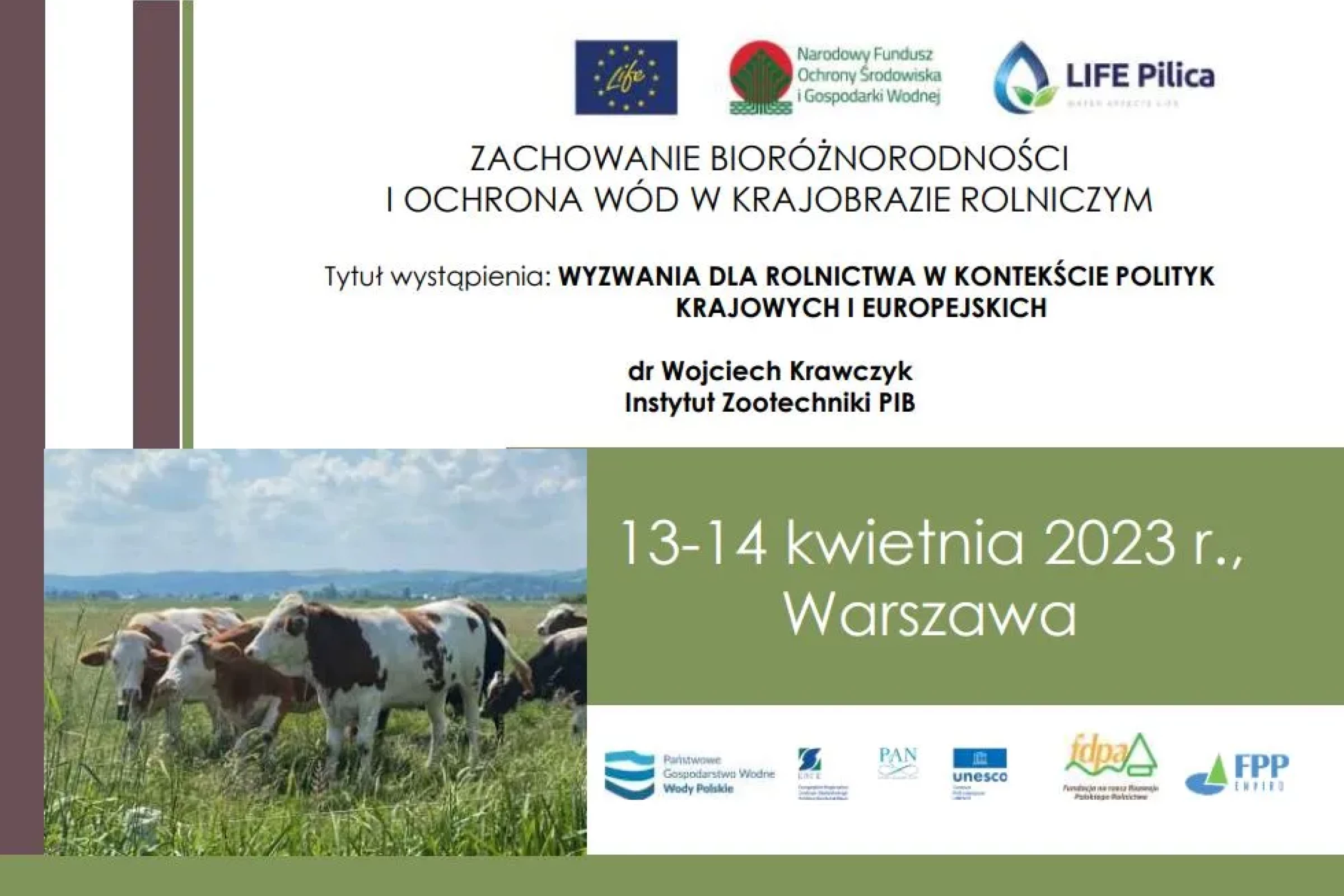 Prezentacja "Wyzwania dla rolnictwa w kontekście polityk krajowych i ...
